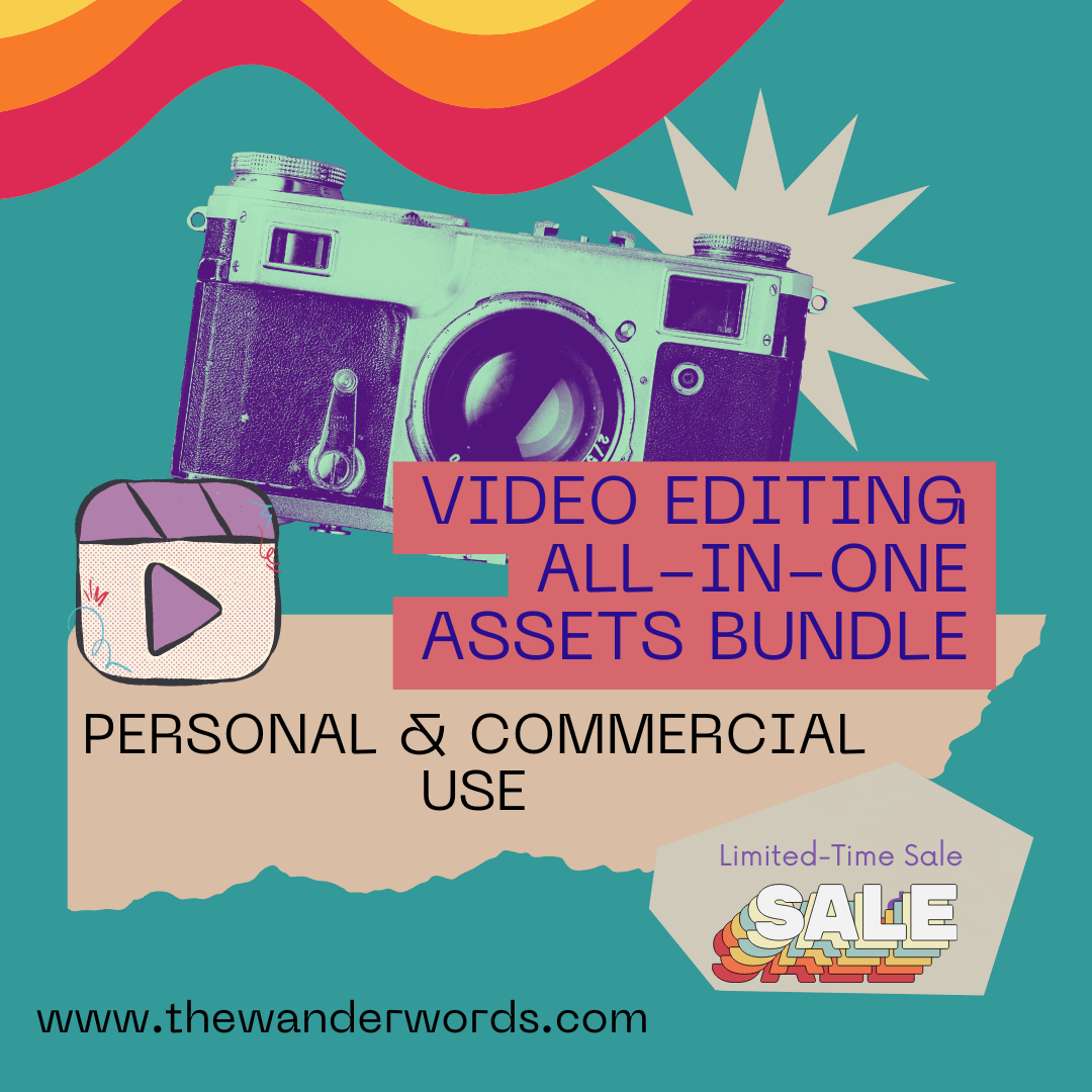 Video Editing Assets: All-In-One Bundle – TheWanderWords