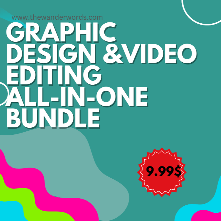 Graphic Design & Video Editing All-In-One Bundle – TheWanderWords